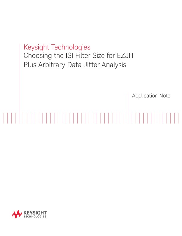 Choosing the ISI Filter Size for EZJIT Plus Jitter Analysis PDF Asset Page | Keysight